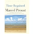 Time Regained: In Search of Lost Time, Volume 6: Proust, Marcel, Carter ...