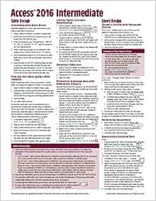 Microsoft Access 2016 Intermediate Quick Reference Guide - Windows Version (Cheat Sheet of ...