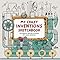 My Crazy Inventions Sketchbook: 50 Awesome Drawing Activities for Young ...