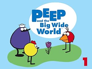 Watch Peep and the Big Wide World | Prime Video