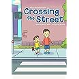This Is Not A Kid's Book: Crossing The Street: Racho, Andrew, Novianto ...