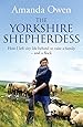 The Yorkshire Shepherdess: Amazon.co.uk: Amanda Owen: 9781447251781: Books