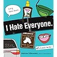 I Hate Everything: DiBenedetti, Matthew: 0045079506381: Amazon.com: Books