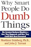 Blind Spots: Why Smart People Do Dumb Things: Madeleine L. Van Hecke ...