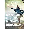 Shatter (Joseph O'Loughlin, 3): Robotham, Michael: 9780316187428 ...