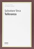 Amazon.it: Lettera sulla tolleranza - John Locke, C. A. Viano - Libri