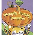 Plumply, Dumply Pumpkin: Serfozo, Mary, Petrone, Valeria: 9780689871351 ...