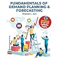 Fundamentals of Demand Planning & Forecasting: Chaman L. Jain ...