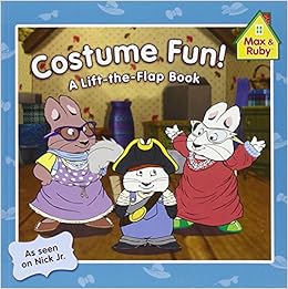 Costume Fun! (Max and Ruby): Grosset & Dunlap: 9780448454030: Amazon ...