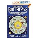 The Book of Birthdays: What the Day You Were Born Reveals About Your ...