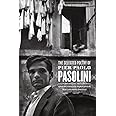 The Selected Poetry of Pier Paolo Pasolini: A Bilingual Edition ...