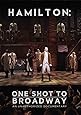 Amazon.com: Hamilton: One Shot to Broadway: Elio España, Tom O'Dell ...
