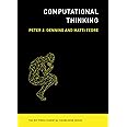 Computational Thinking (The MIT Press Essential Knowledge series): Denning, Peter J., Tedre ...