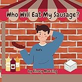 Who Will Eat My Cookie?: Maezing, Kinsey: 9798337570013: Amazon.com: Books
