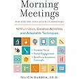 Amazon.com: Morning Meetings for Special Education Classrooms: 101 Fun ...