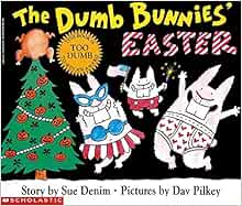 The Dumb Bunnies' Easter: Pilkey, Dav: 9780590202428: Amazon.com: Books