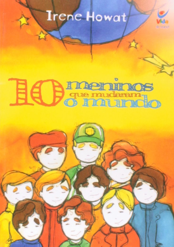 10 Meninos Que Mudaram O Mundo PDF Irene Howat