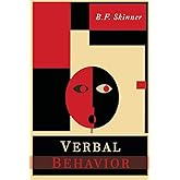 Verbal Behavior (Official B. F. Skinner Foundation Reprint Series ...