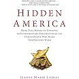 Hidden America: From Coal Miners to Cowboys, an Extraordinary ...