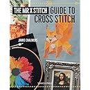 Mr X Stitch Guide to Cross Stitch, The: Jamie Chalmers: 9781782214243 ...