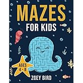 Mazes For Kids Ages 4-8: Maze Activity Book | 4-6, 6-8 | Workbook for ...