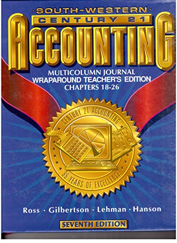 Southwestern, Century 21 Accounting Multicolumn Journal, Chapters 18-26 ...