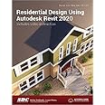 Residential Design Using Autodesk Revit 2020: Stine, Daniel John: 9781630572563: Amazon.com: Books