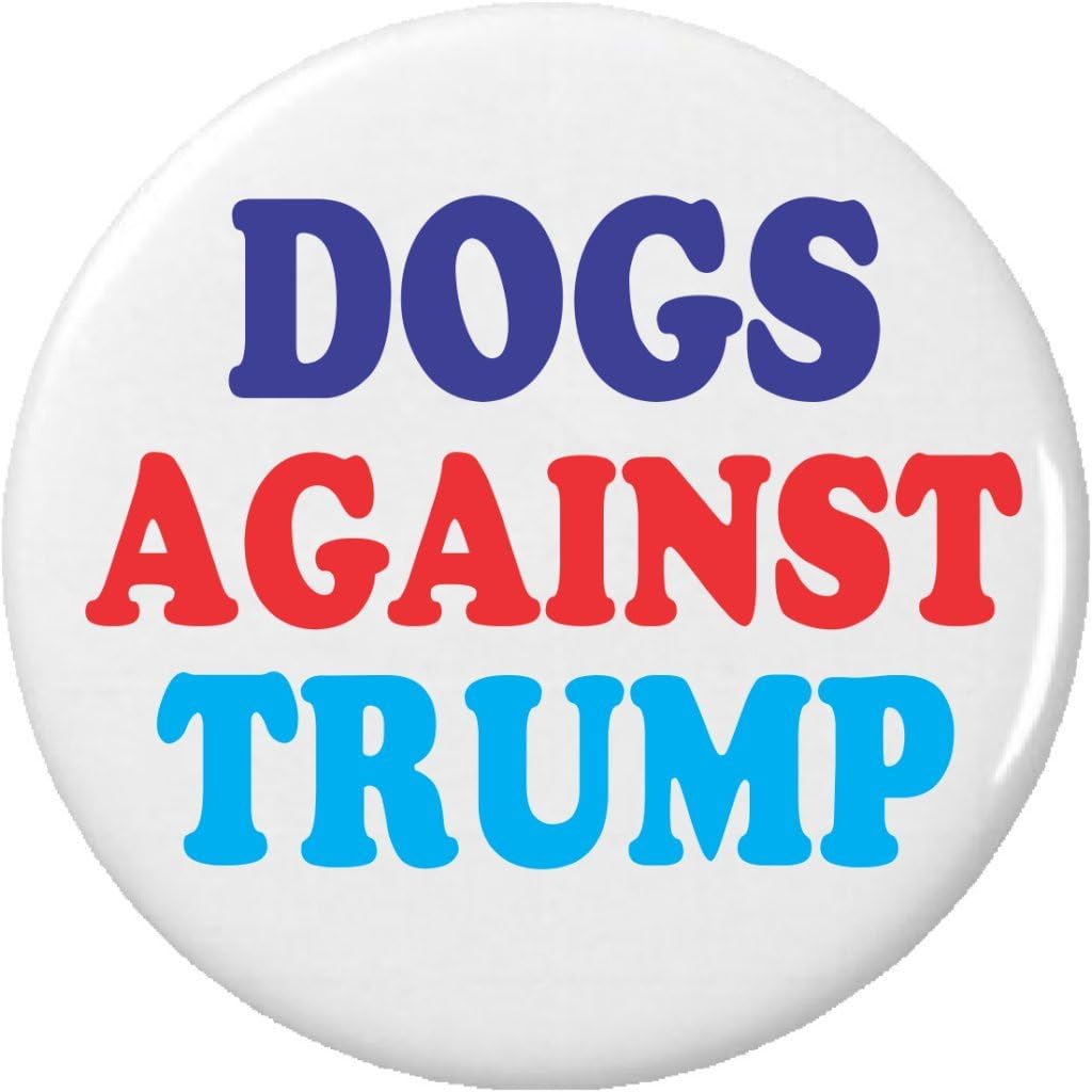 Amazon.com: Dogs Against Trump Pinback Button Pin Anti Donald: Clothing