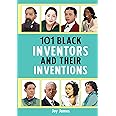 101 Black Inventors and their Inventions: James, Joy: 9781800942660: Amazon.com: Books