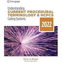 Understanding Current Procedural Terminology and HCPCS Coding Systems: 2022 Edition (MindTap ...