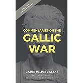 Amazon.com: Caesar's Commentaries: On The Gallic War and On The Civil ...