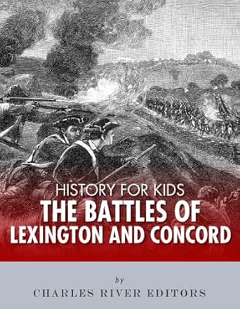 History for Kids: The Battles of Lexington & Concord - Kindle edition ...