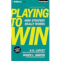 Amazon.com: Playing to Win: How Strategy Really Works: 9781491528792 ...