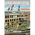 Heating, Cooling, Lighting: Sustainable Design Methods for Architects: Lechner, Norbert ...