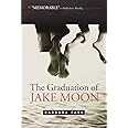 The Graduation of Jake Moon (Aladdin Fiction): Park, Barbara ...