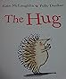 The Hug: Mini Gift Edition: 1 (Hedgehog & Friends): Amazon.co.uk ...