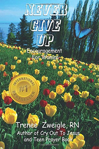 Book review of Never Give Up - Readers' Favorite: Book Reviews and ...