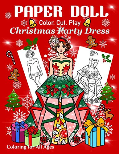 Paper Doll - Color, Cut, Play Christmas Party Dress: Coloring book for ...