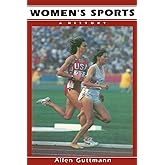 Women's Sports: A History: Guttmann, Allen: 9780231069564: Amazon.com ...