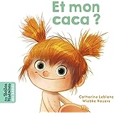 Caca prout: Amazon.fr: Catherine Dolto, Colline Faure-Poirée, Frédérick ...