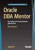 Der Oracle DBA: Handbuch für die Administration der Oracle Database 12c: Amazon.de: Mirko Hotzy ...