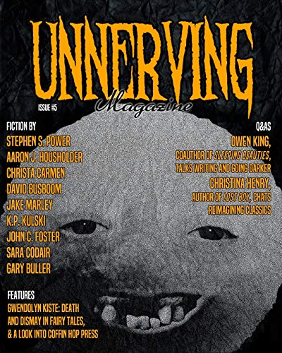 Unnerving Magazine: Issue #5: Power, Stephen S., Busboom, David, Carmen ...