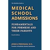 The Mededits Guide to Medical School Admissions: Practical Advice for ...