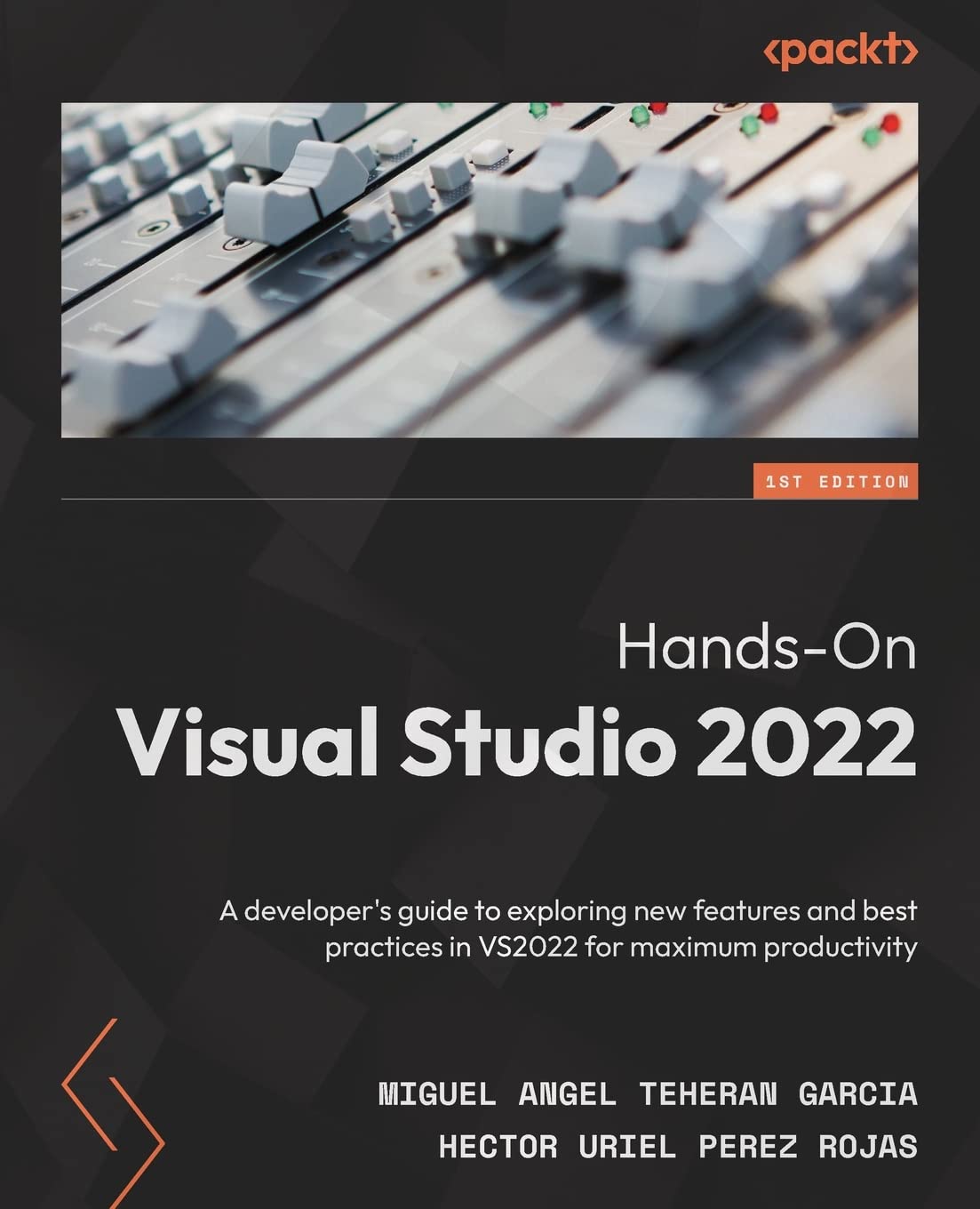Mua Hands-On Visual Studio 2022: A developer's guide to exploring new features and best ...