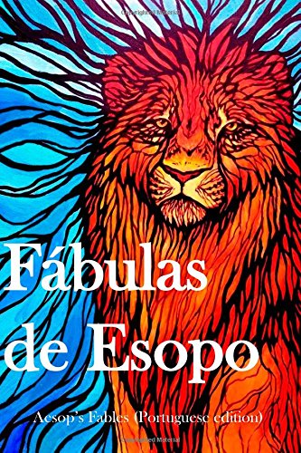 Fabulas de Esopo: Aesop's Fables (Portuguese Edition) PDF Aesop