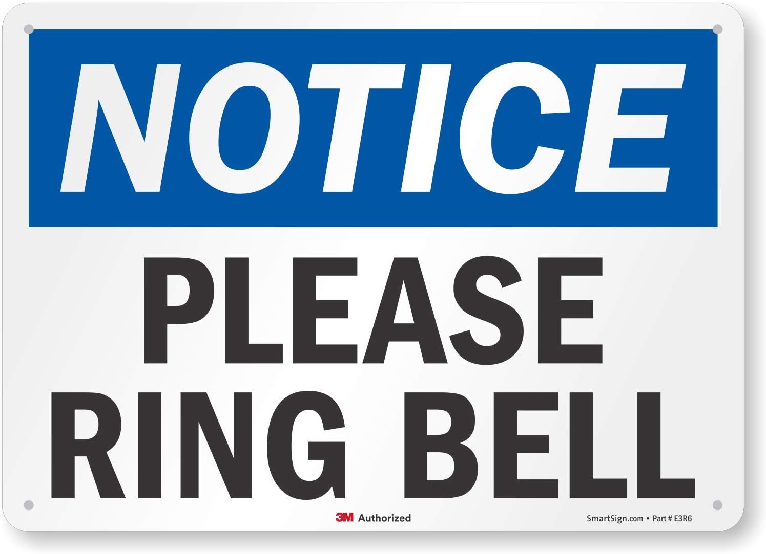 "Notice - Please Ring Bell" Sign by SmartSign | 10" x 14" 3M Reflective ...