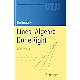 Linear Algebra Done Right (Undergraduate Texts in Mathematics): Axler ...