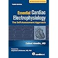 Essential Cardiac Electrophysiology: The Self-assessment Approach, Third Edition: Zainul Abedin ...
