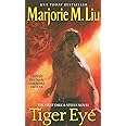 Tiger Eye: The First Dirk & Steele Novel (Dirk & Steele Series, 1): Liu ...