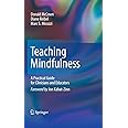 Teaching Mindfulness: A Practical Guide for Clinicians and Educators ...